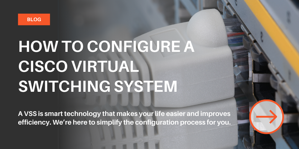 How to Configure a Cisco Virtual Switching System